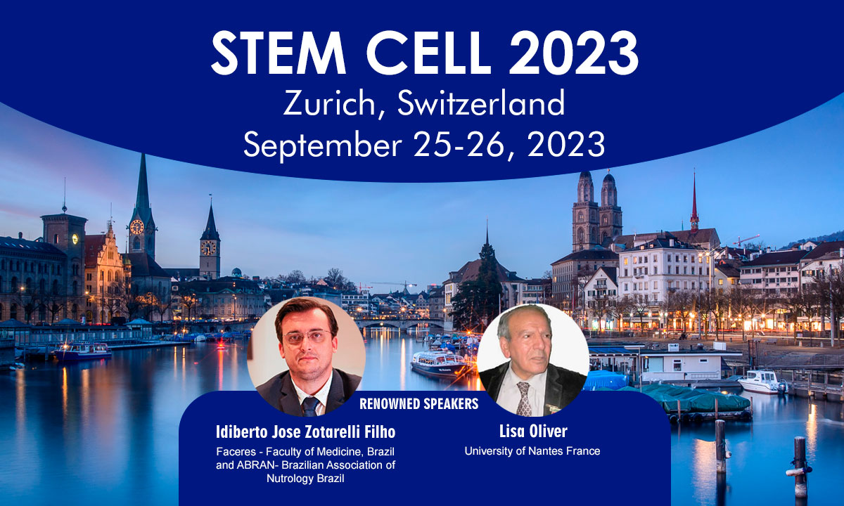 Stem Cell & Regenerative Medicine - September 25-26, 2023 Zurich ...